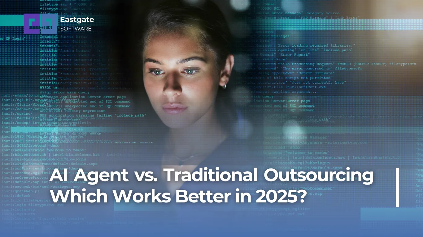AI Agent vs. Traditional Outsourcing: Which Works Better in 2025? - Eastgate Software